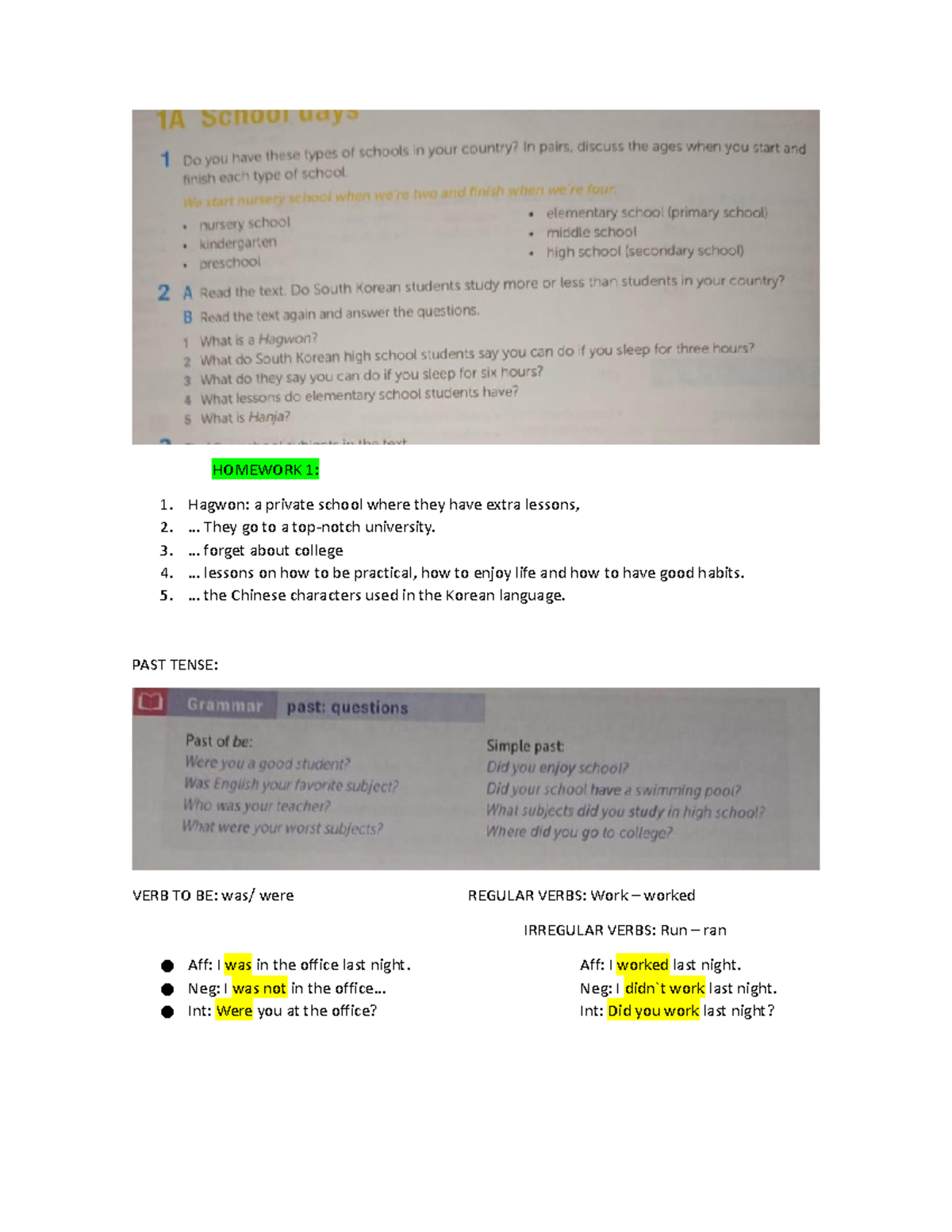 Class 2 Beginners 4 - HOMEWORK 1: Hagwon: a private school where they ...