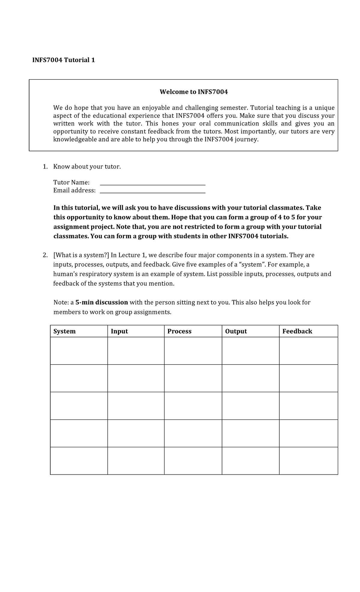 Week2 Tutorial 1 INFS7004 Questions - INFS7004 Tutorial 1 Welcome to INFS7004 We do hope that ...