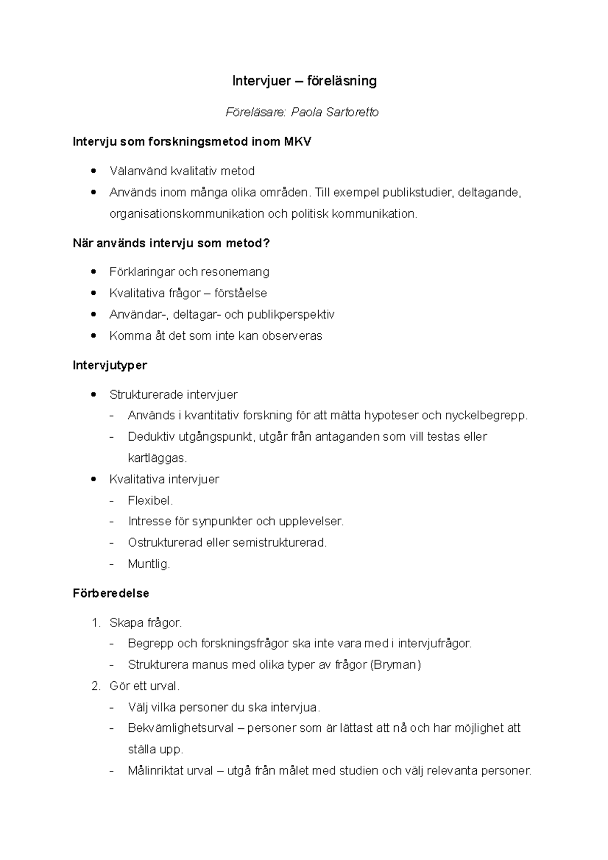 Intervju som metod - Intervjuer – föreläsning Föreläsare: Paola ...