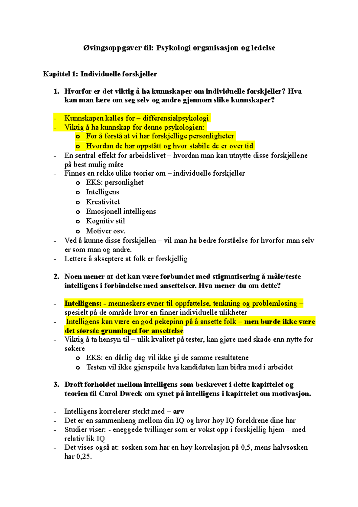 Psykologi - notater - Øvingsoppgaver til: Psykologi organisasjon og ledelse Kapittel 1 ...