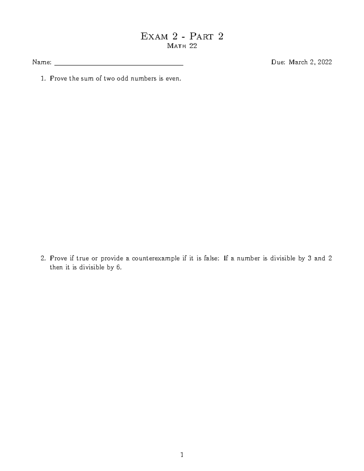 Exam 2 - Part 2 - Exam 2 - Exam 2 - Part 2 Math 22 Name: Due: March 2 ...