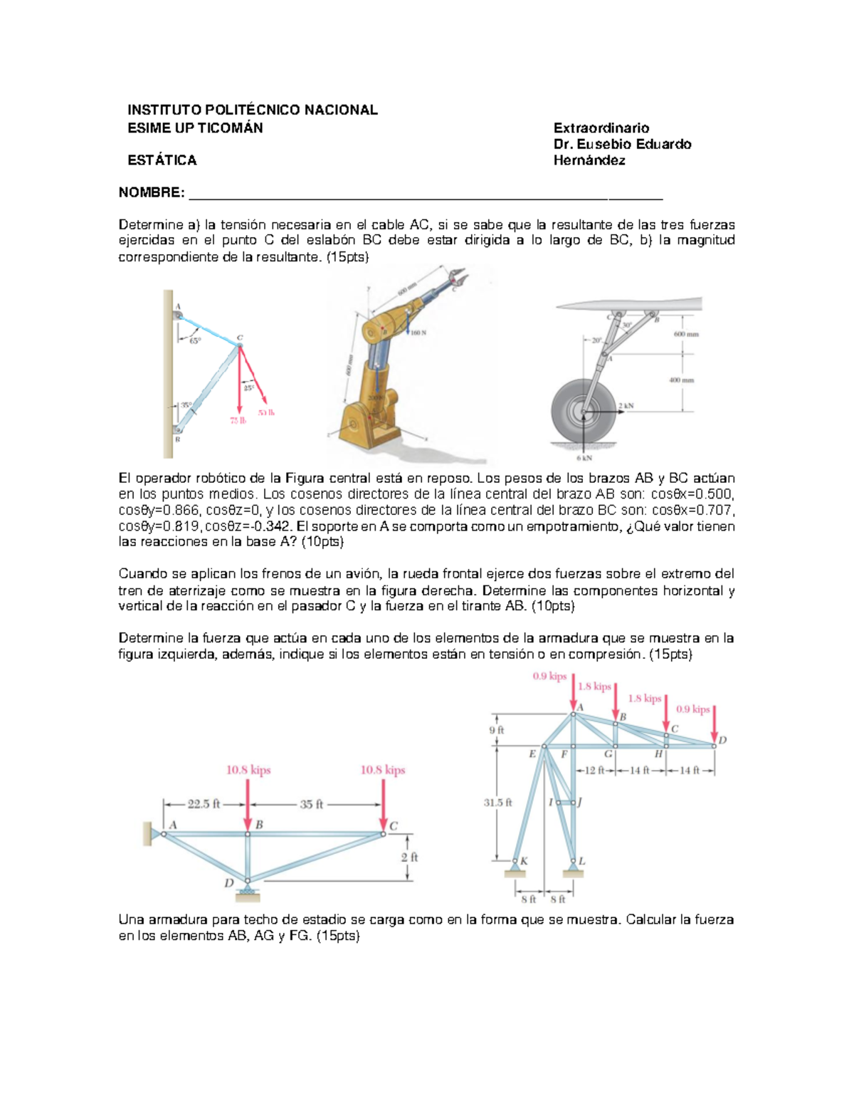 ETS 2021A - Ets de estatica 2021 sin resolver - INSTITUTO POLITÉCNICO ...