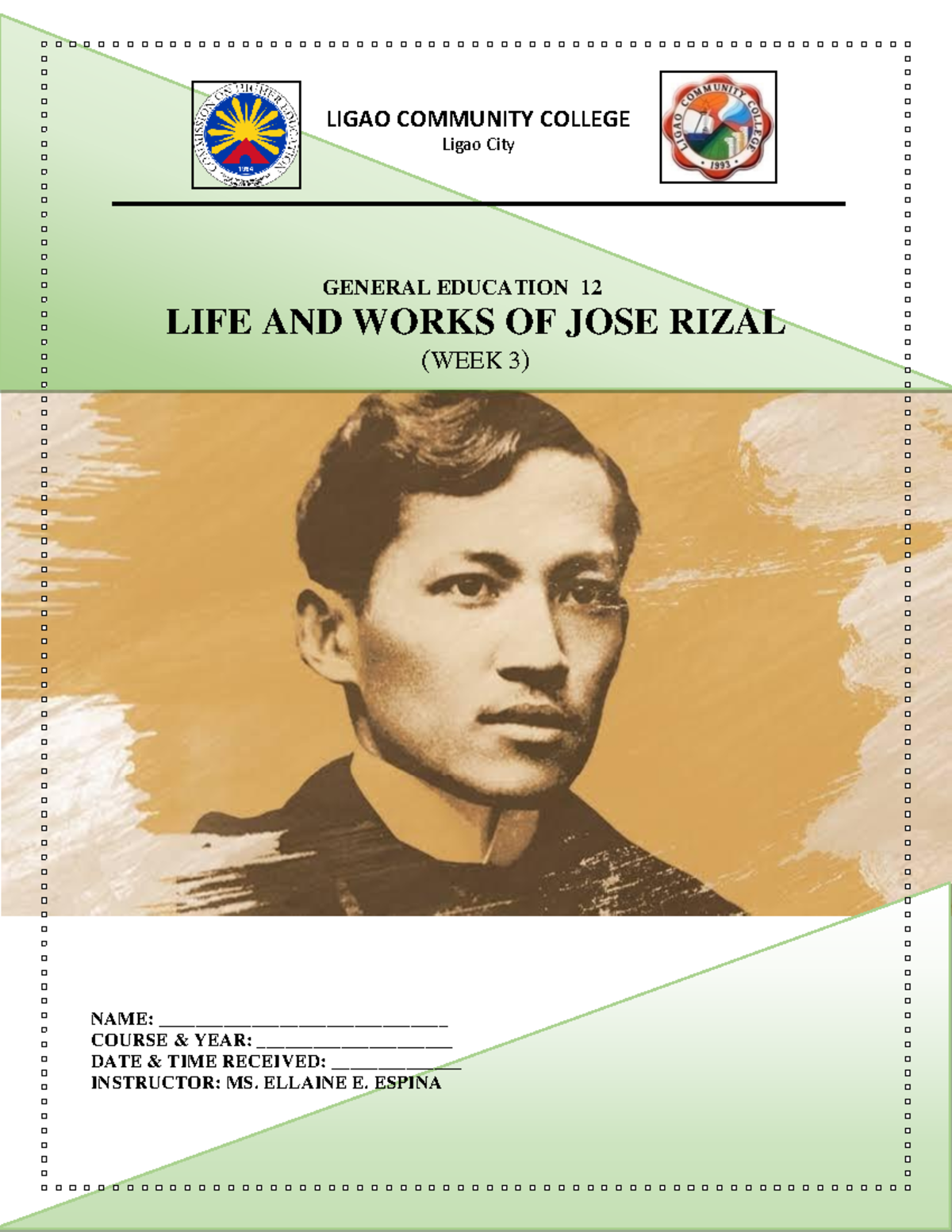 GE12-LIFE AND Works OF Rizal M3 - GENERAL EDUCATION 12 LIFE AND WORKS ...