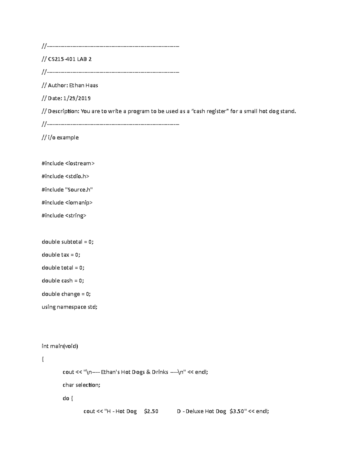 CS215 - Lab 2.1 - //- // CS215-401 LAB 2 //- // Author: Ethan Haas ...