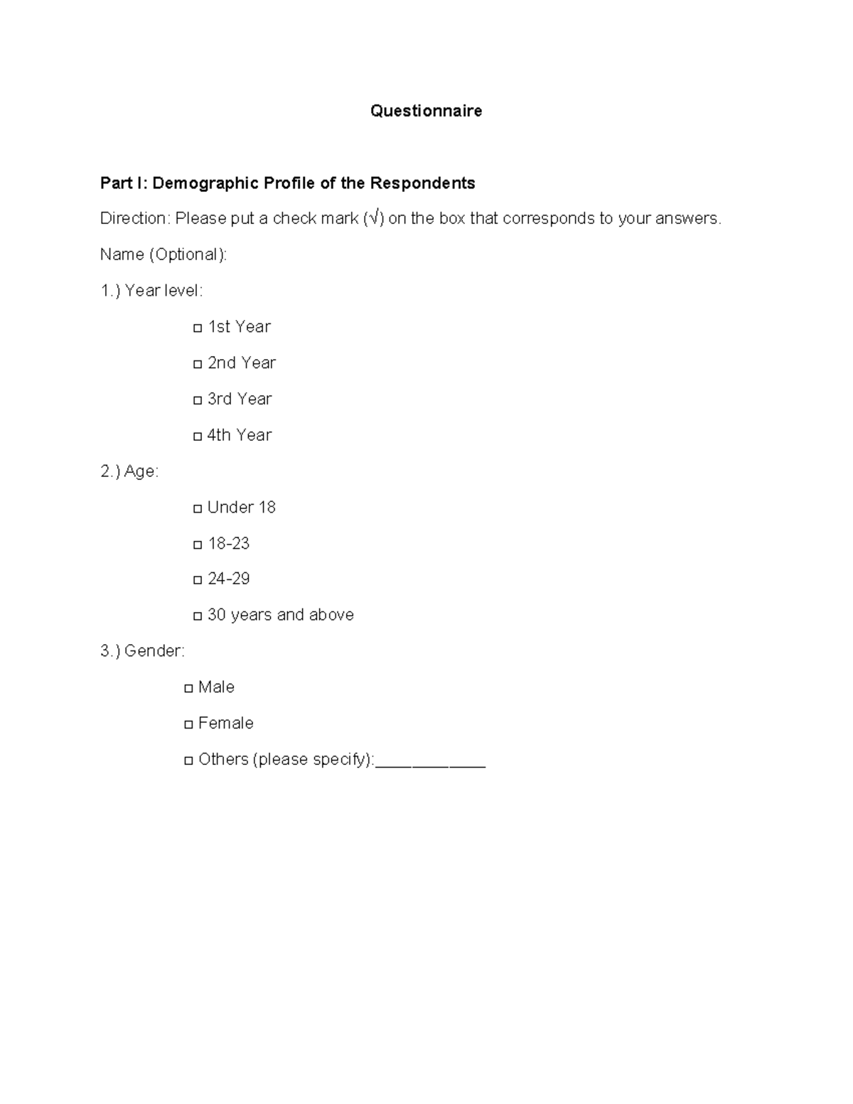 Questionnaire Group 1 - Questionnaire Part I: Demographic Profile of ...