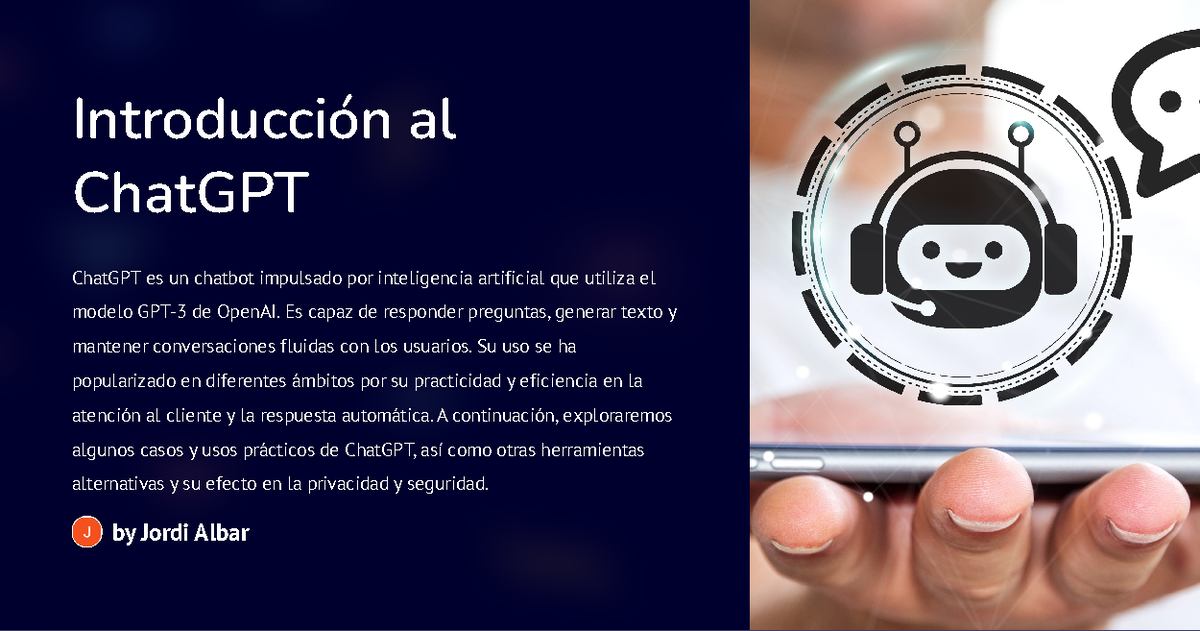 Introduccion-al-Chat GPT - Introducción al ChatGPT ChatGPT es un ...