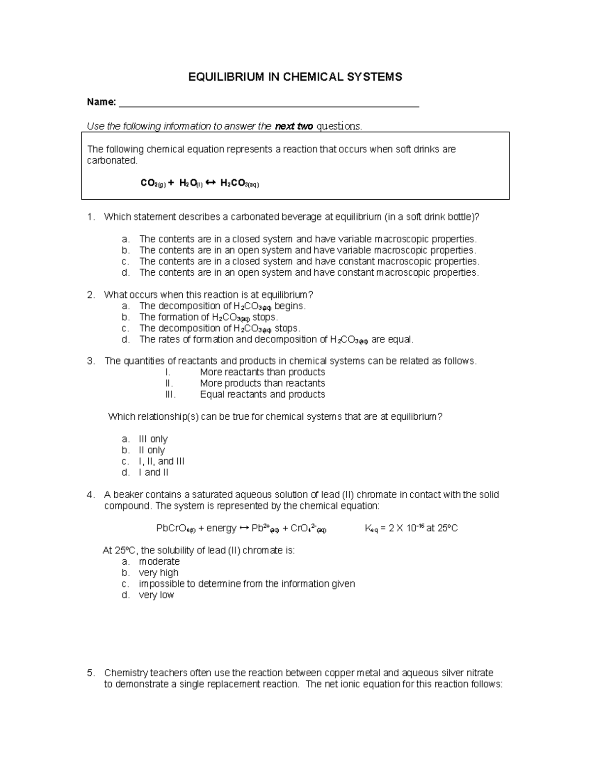 16.6 Equilibrium Practice Test - EQUILIBRIUM IN CHEMICAL SYSTEMS Name ...