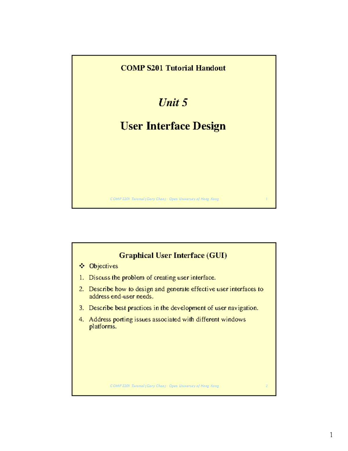 COMPS201 Unit05 - COMP S201 Tutorial Handout Unit 5 User Interface Design COMP S201 Tutorial ...