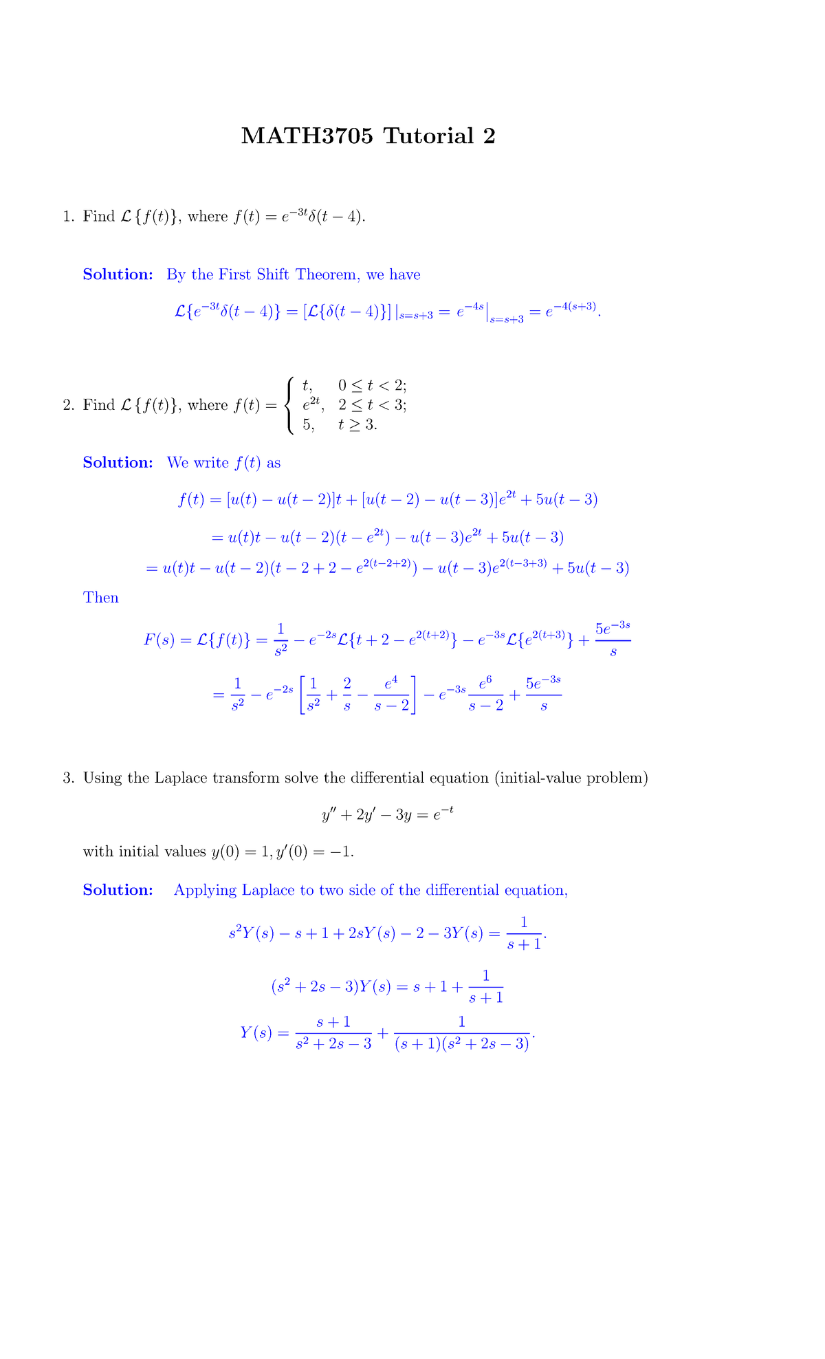 3705Tut2-W19 - tutorial sol - MATH3705 Tutorial 2 FindL {f(t)}, wheref ...