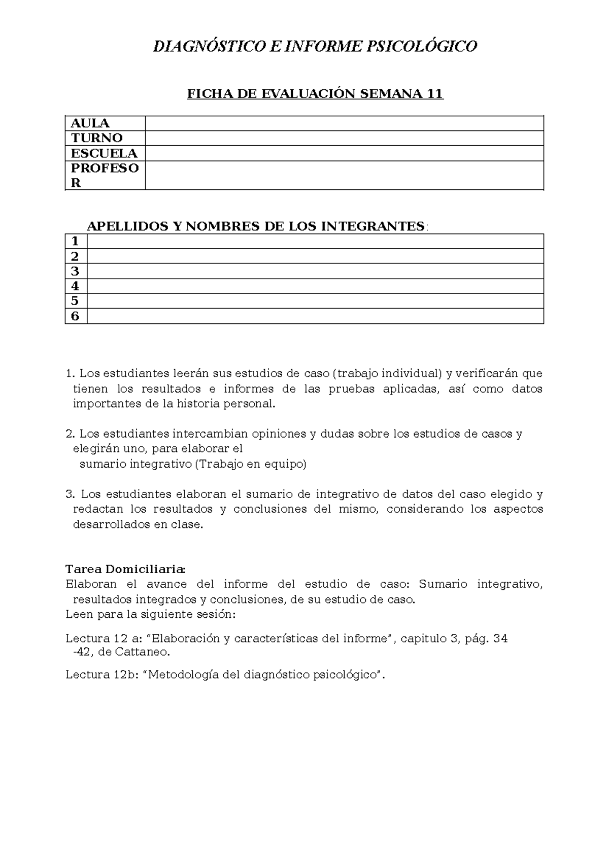 Ficha de Evaluación N°11 - DIAGNÓSTICO E INFORME PSICOLÓGICO FICHA DE EVALUACIÓN SEMANA 11 AULA ...