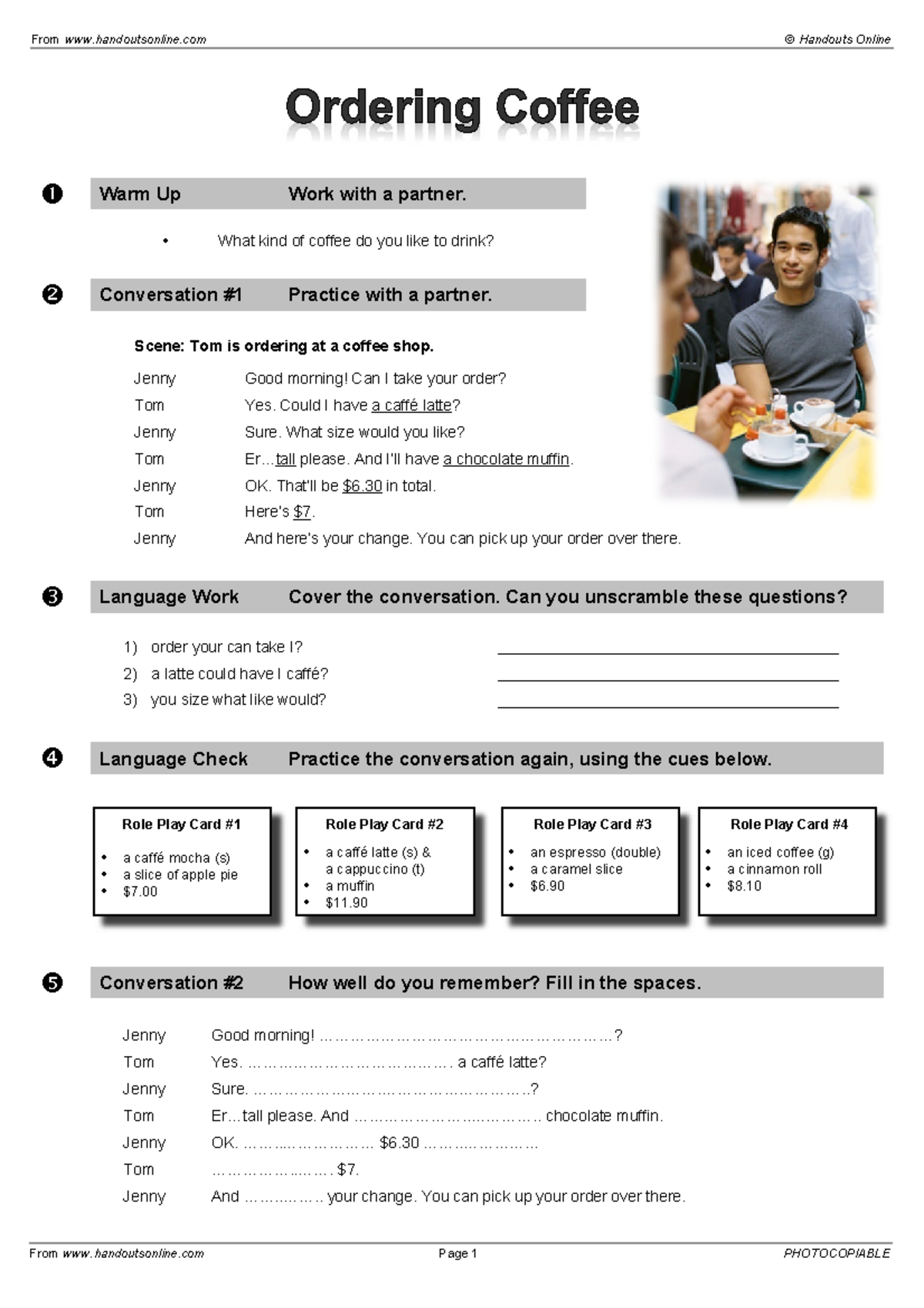 Ordering coffee - Warm Up Work with a partner. What kind of coffee do ...