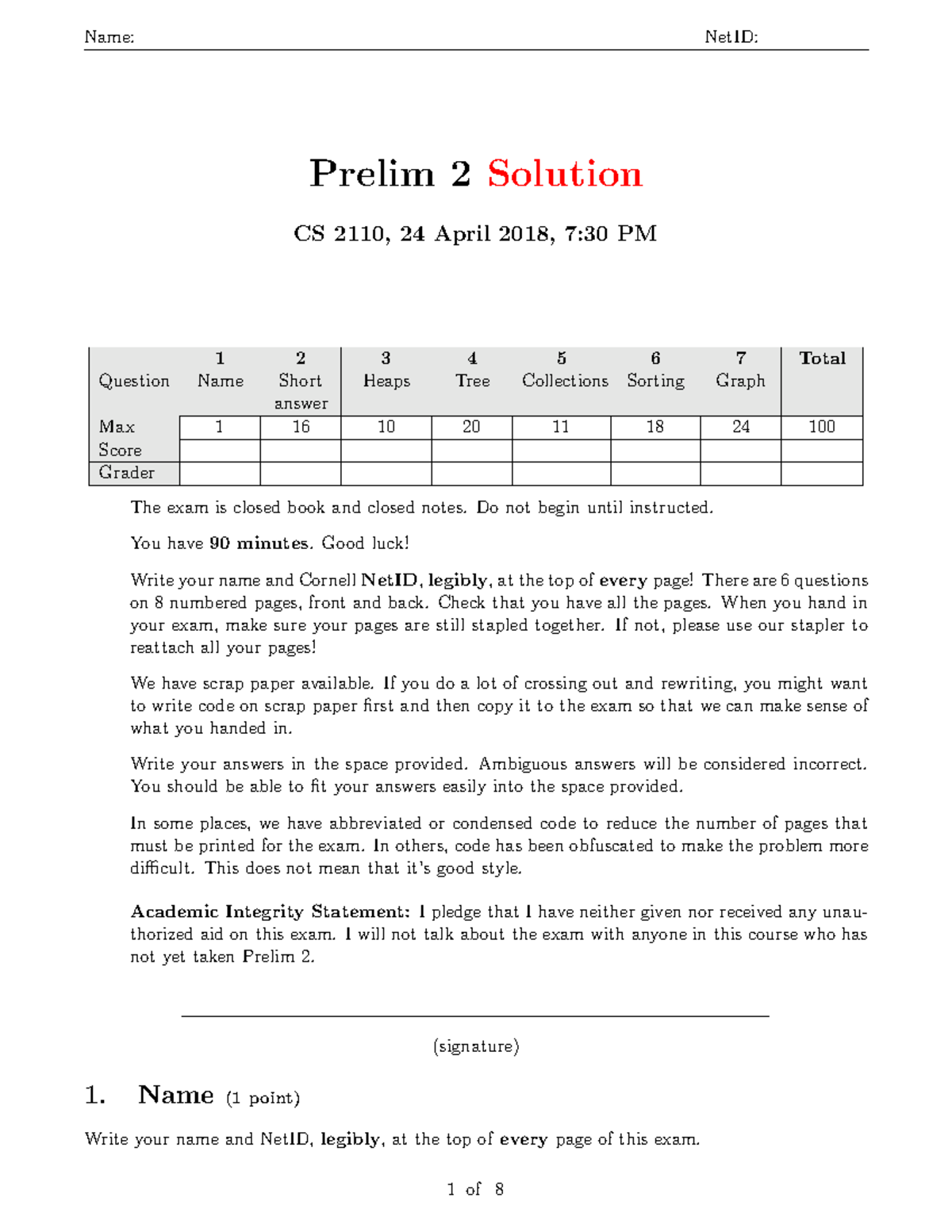 P2cs2110sp18 730 sol - Past Prelim 2 from CS 2110 taught by Professor David Gries and Professor ...