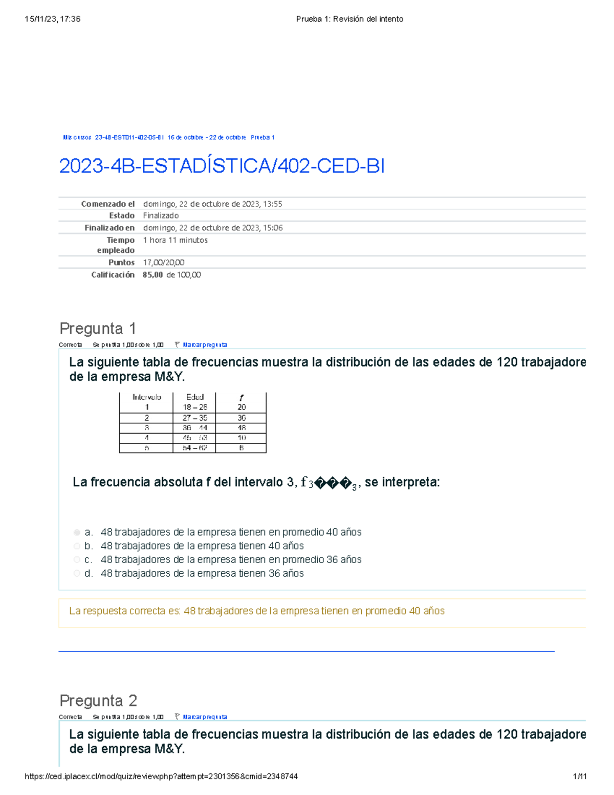 Prueba 1 Revisión del intento - Mis cursos 23-4B-EST011-402-05-BI 16 de ...