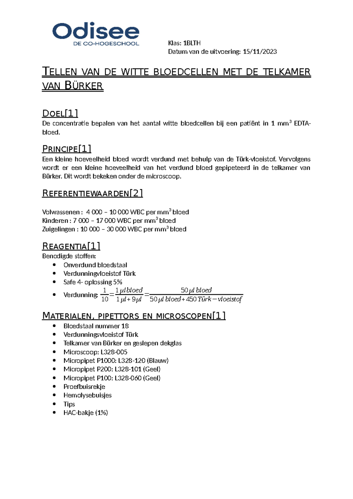 1BLTH Verslag Tellen van WBC met de telkamer van Bürker - Klas: 1BLTH ...
