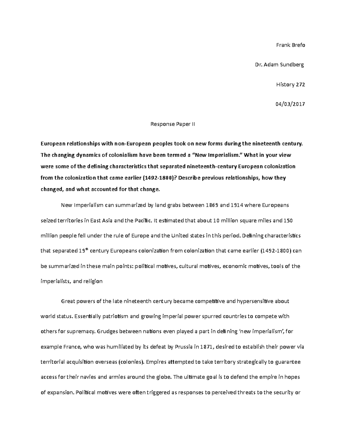 Response Paper II - Frank Brefo Dr. Adam Sundberg History 272 04/03 ...