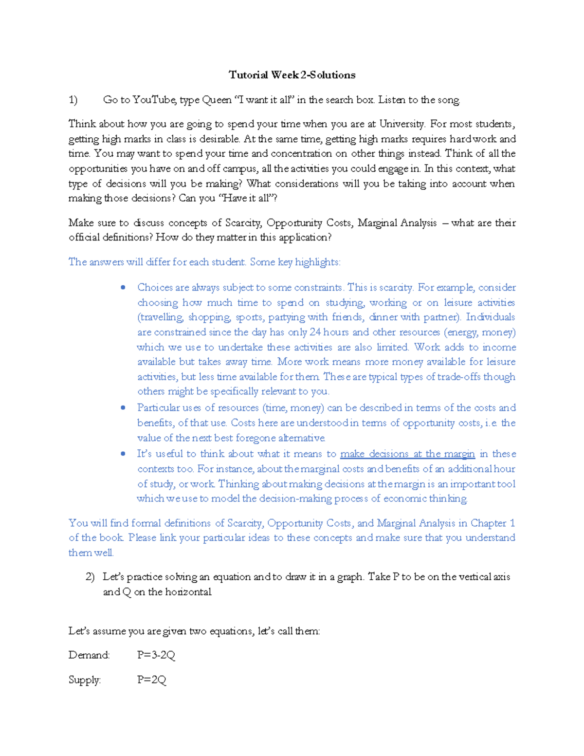 Econ1001 Tutorial Week2 Solution - Tutorial Week 2-Solutions Go to YouTube, type Queen “I want ...