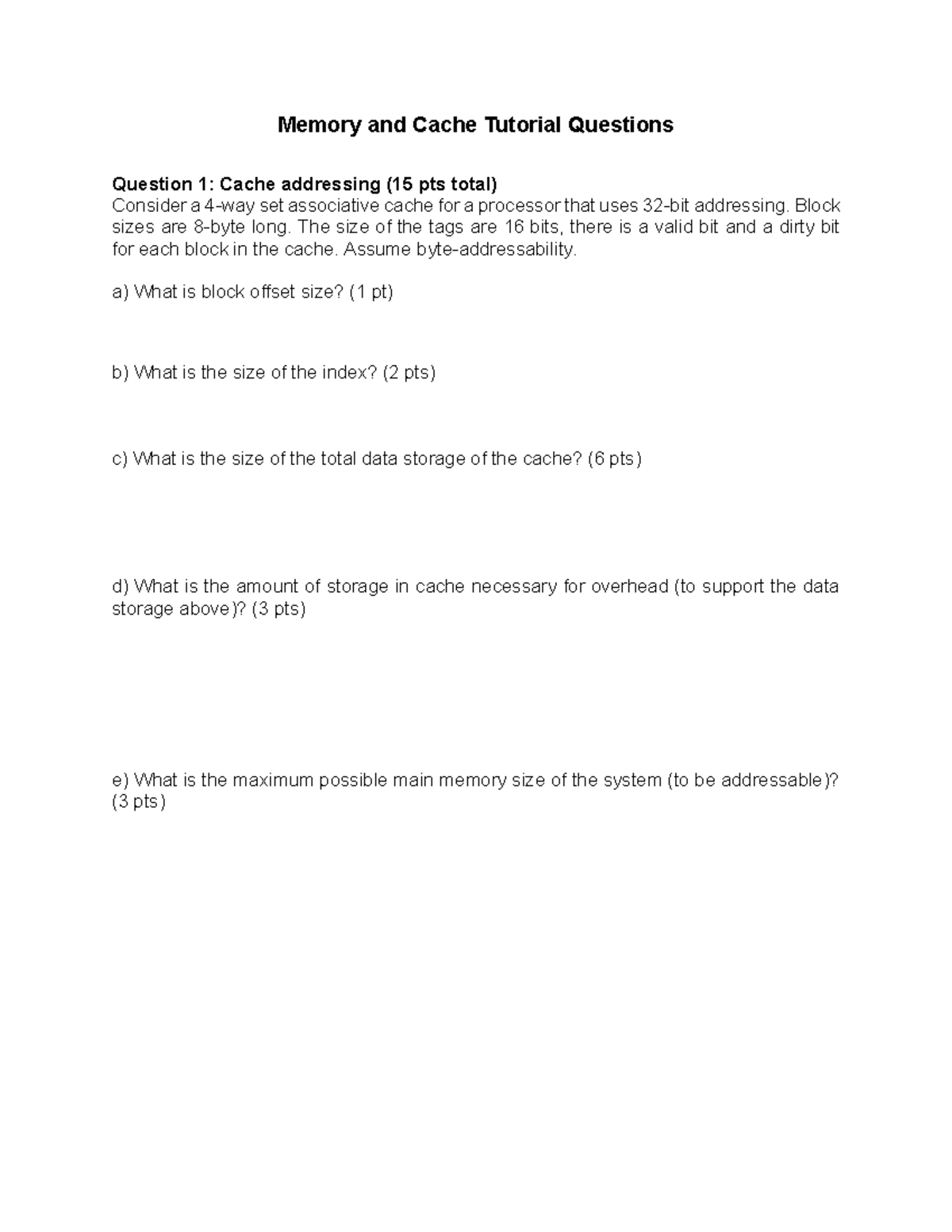 Questions - Copy - Practice problems for midterm - Memory and Cache Tutorial Questions Question ...