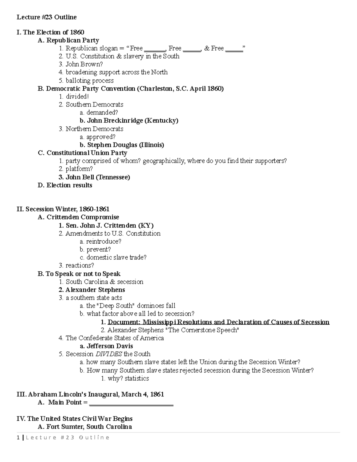 Lecture 23 outline - Lecture #23 Outline I. The Election of 1860 A ...