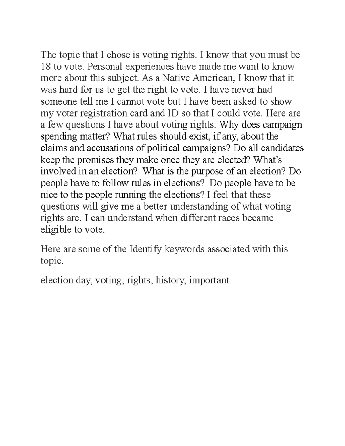 Voting rigths discussion - The topic that I chose is voting rights. I ...