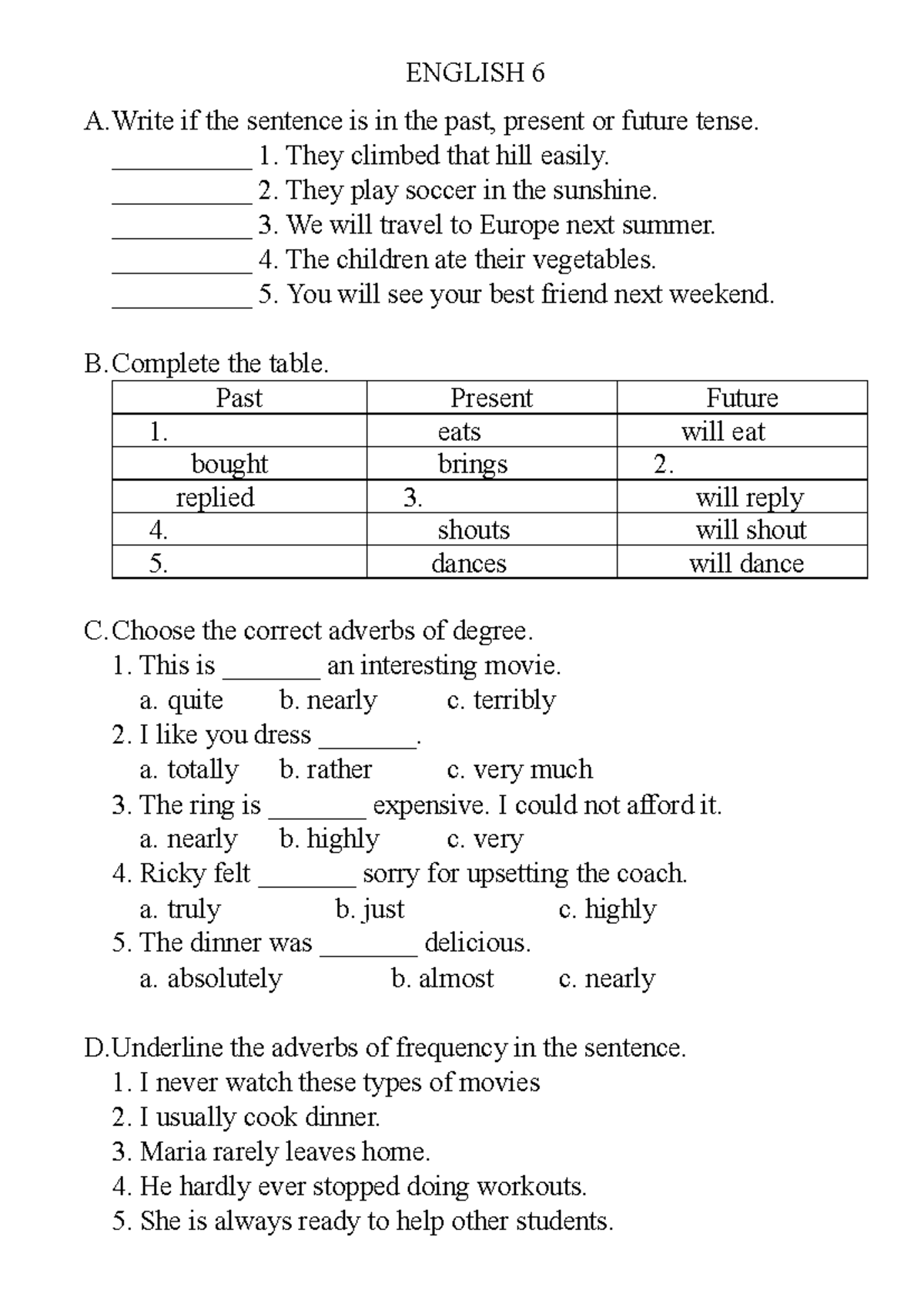 Q4-QUIZ-Copy - English Quiz - ENGLISH 6 A if the sentence is in the ...