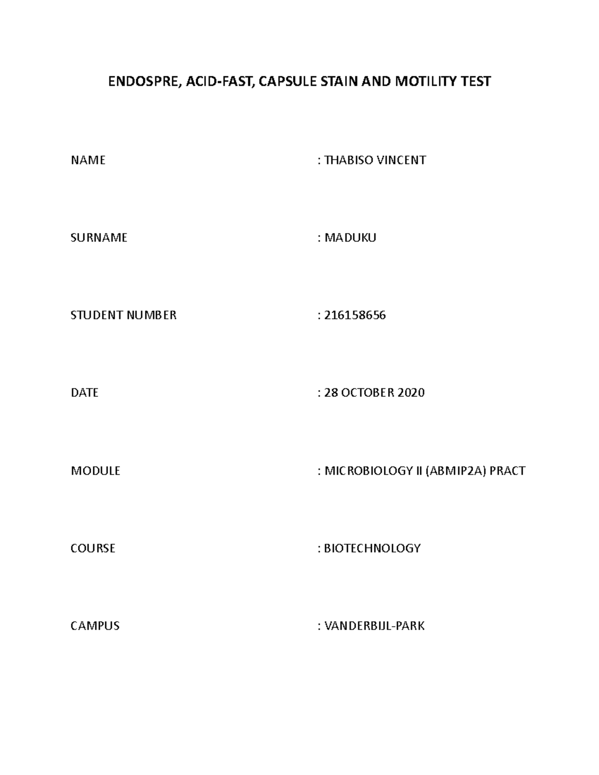 Endospore,acid fast, capsule stain and motility test (216158565) - VUT ...
