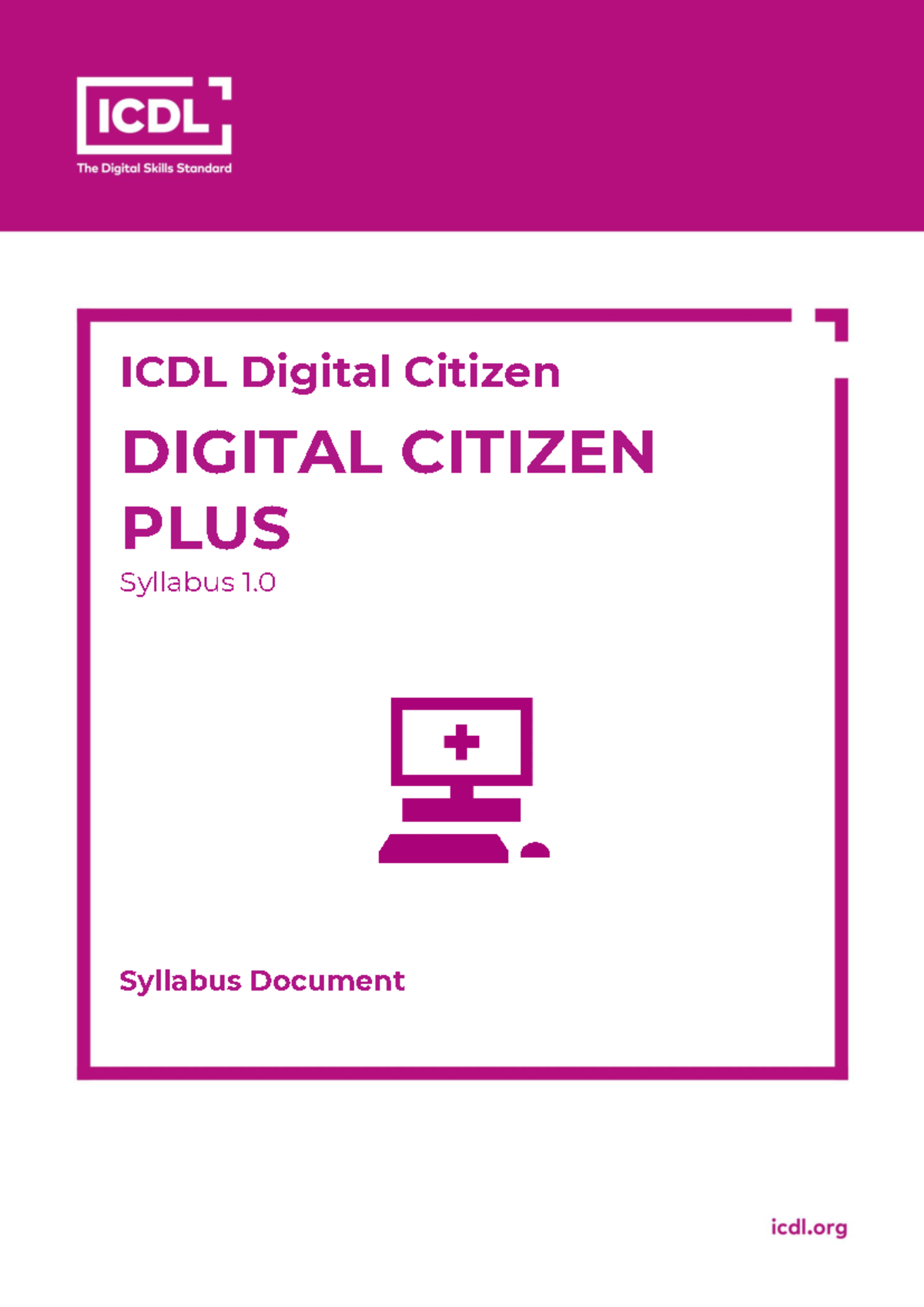 ICDL Digital Citizen Plus Syllabus 1 - ICDL Digital Citizen DIGITAL ...