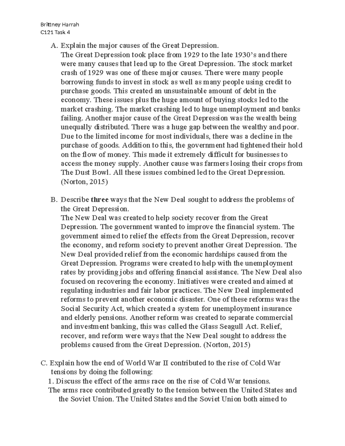 C121 Task 4 - c121 task 4 - Brittney Harrah C121 Task 4 A. Explain the ...