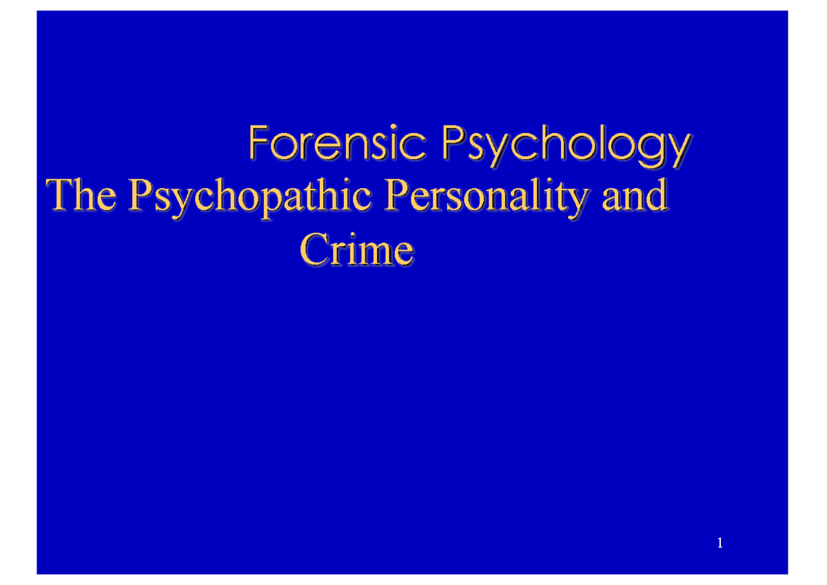 Forensic 9 Criminal & Violent Psychopaths (Winter 2022) - Forensic ...