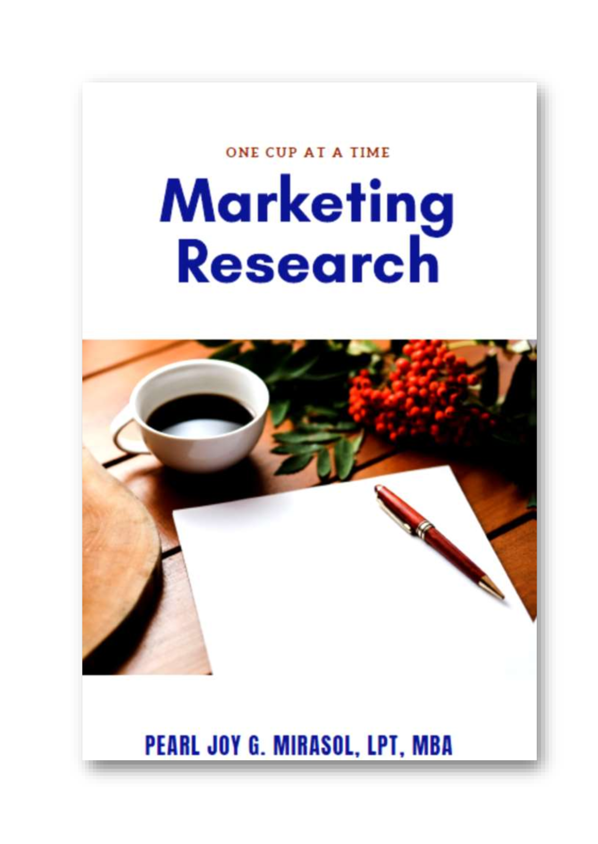 M3 - creating research - MARKETING RESEARCH DESIGN (Module 3) Course ...