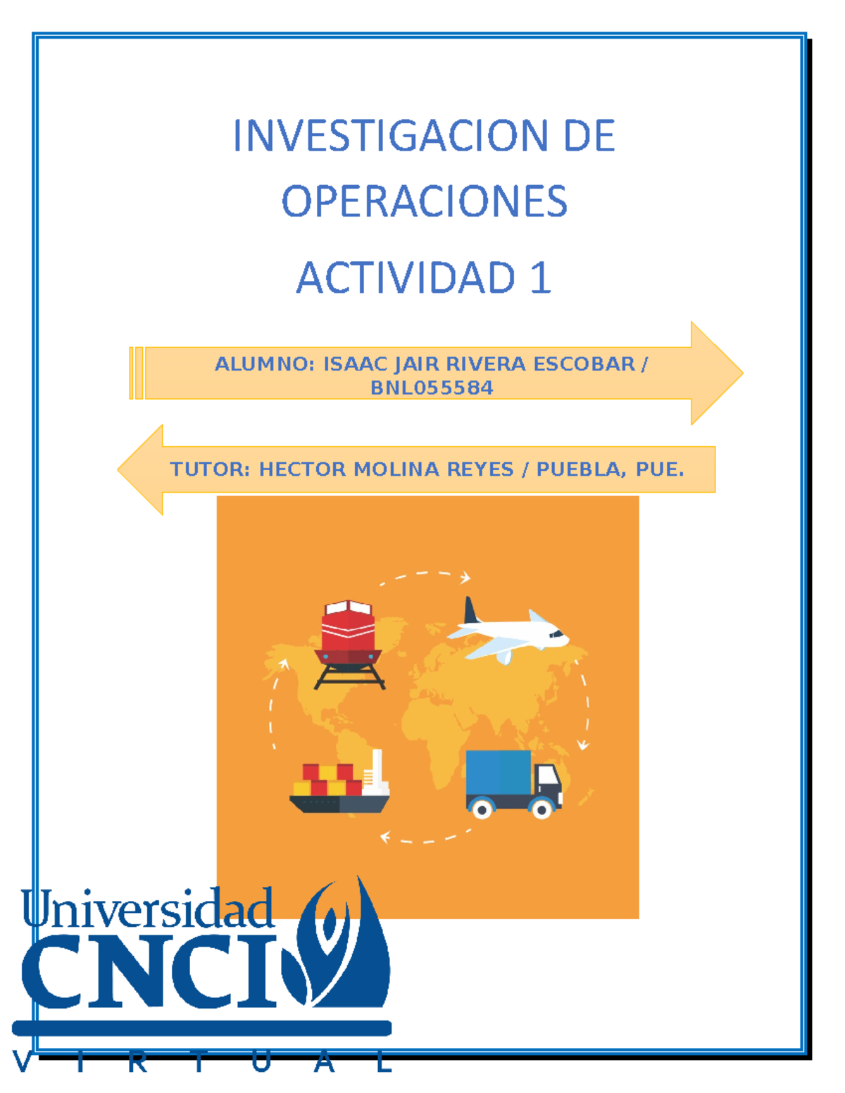 Invest Operaciones ACT 1 - Investigación de operaciones - INVESTIGACION ...
