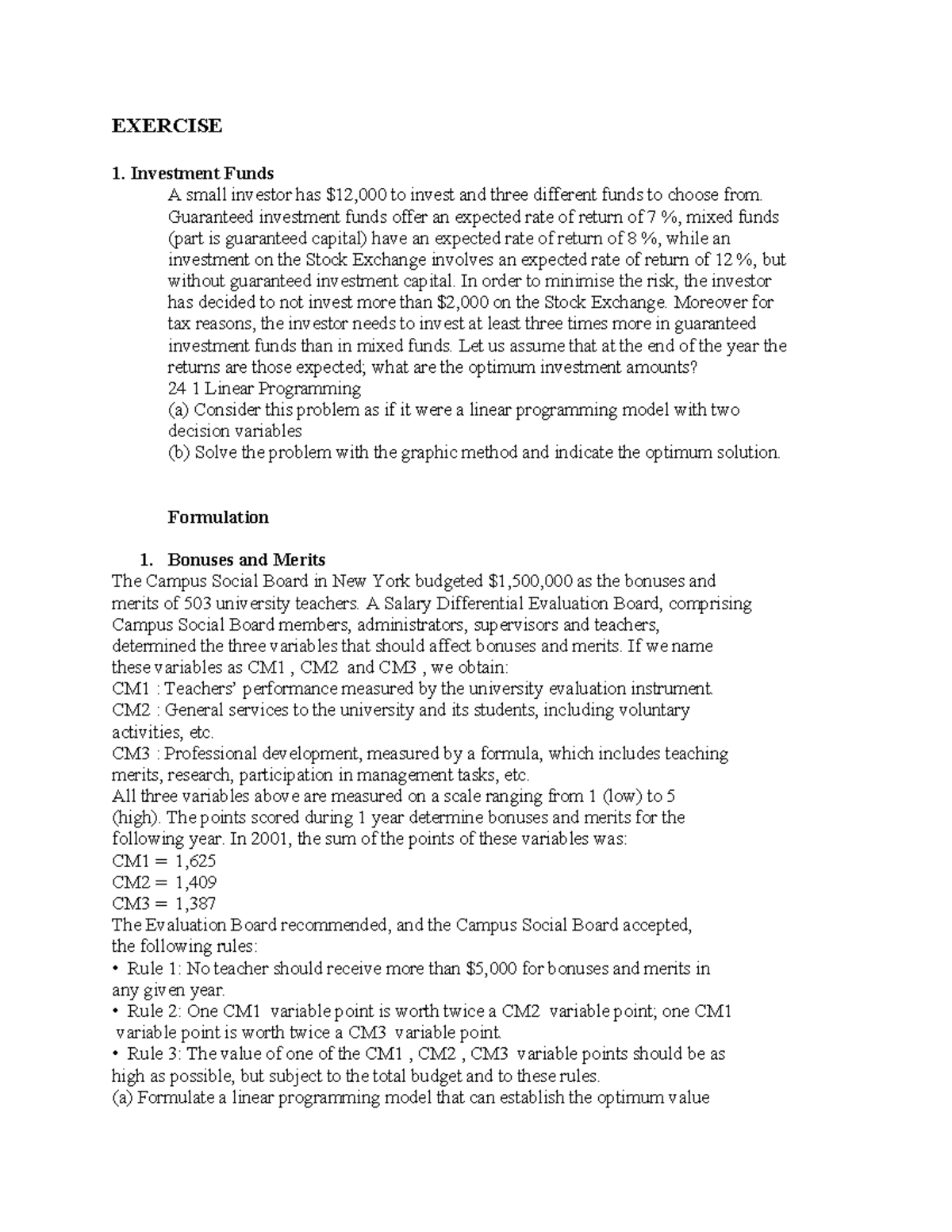 Formulation LP - EXERCISE Investment Funds A small investor has $12,000 ...