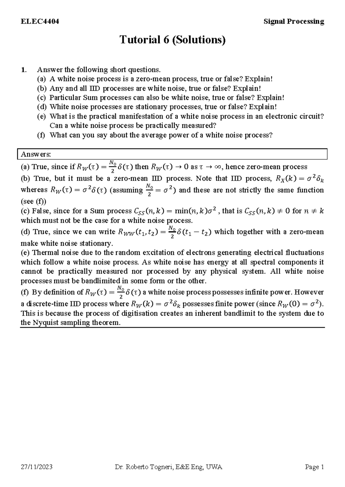 Tute6 solutions - Tutorial 6 (Solutions) Answer the following short ...