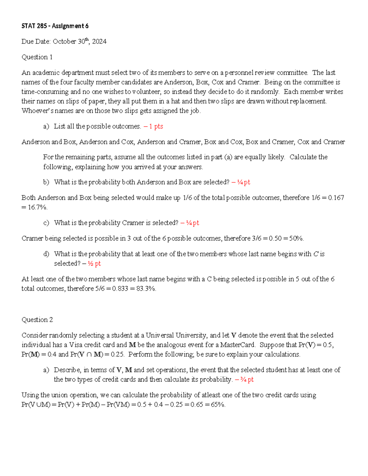 Assignment 6-1 - STAT 285 - Assignment 6 Due Date: October 30th, 2024 Question 1 An academic ...