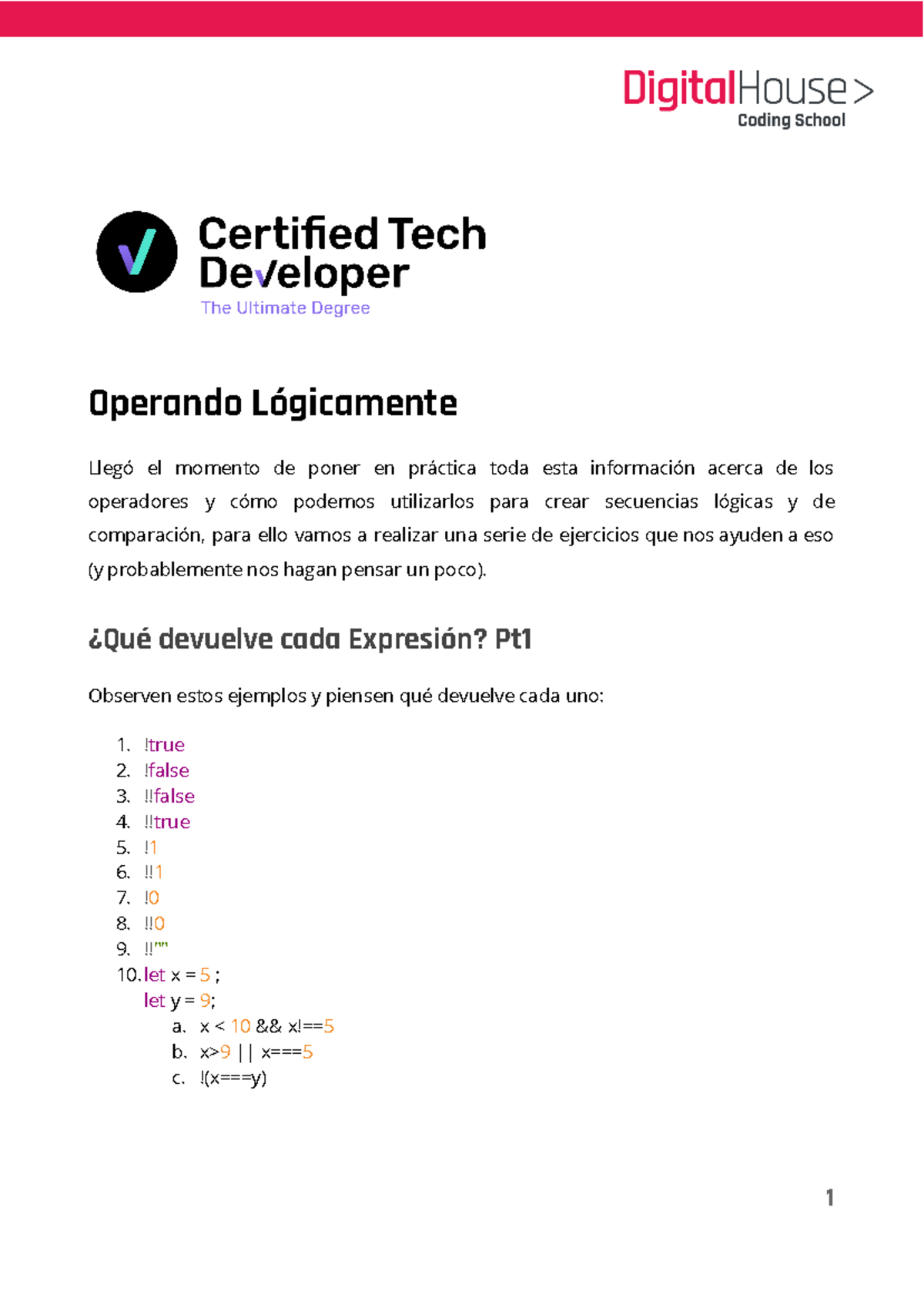 Ejercitacion Mesa de Trabajo C7S - Operando Lógicamente Llegó el momento de poner en práctica ...