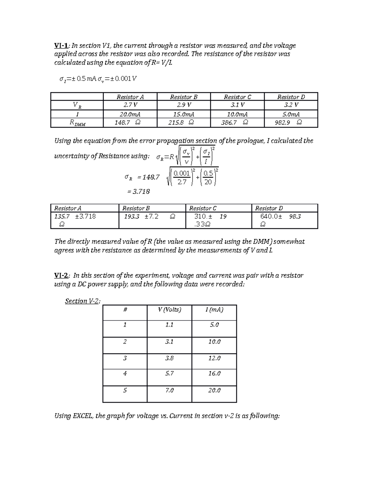 Lab Report EC 1 - In section V1, the current through a resistor was ...