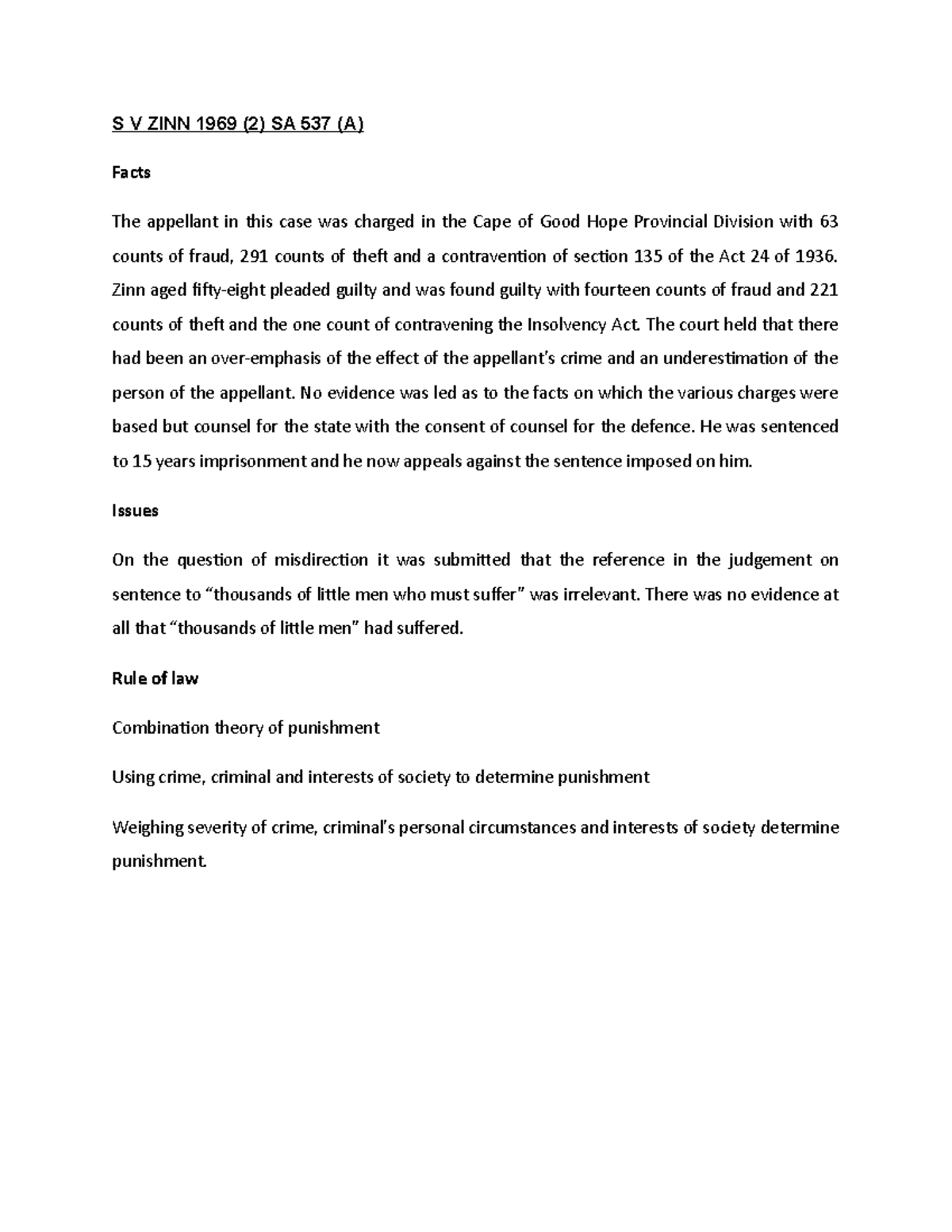 S V ZINN 1969 - Case summary - S V ZINN 1969 (2) SA 537 (A) Facts The ...