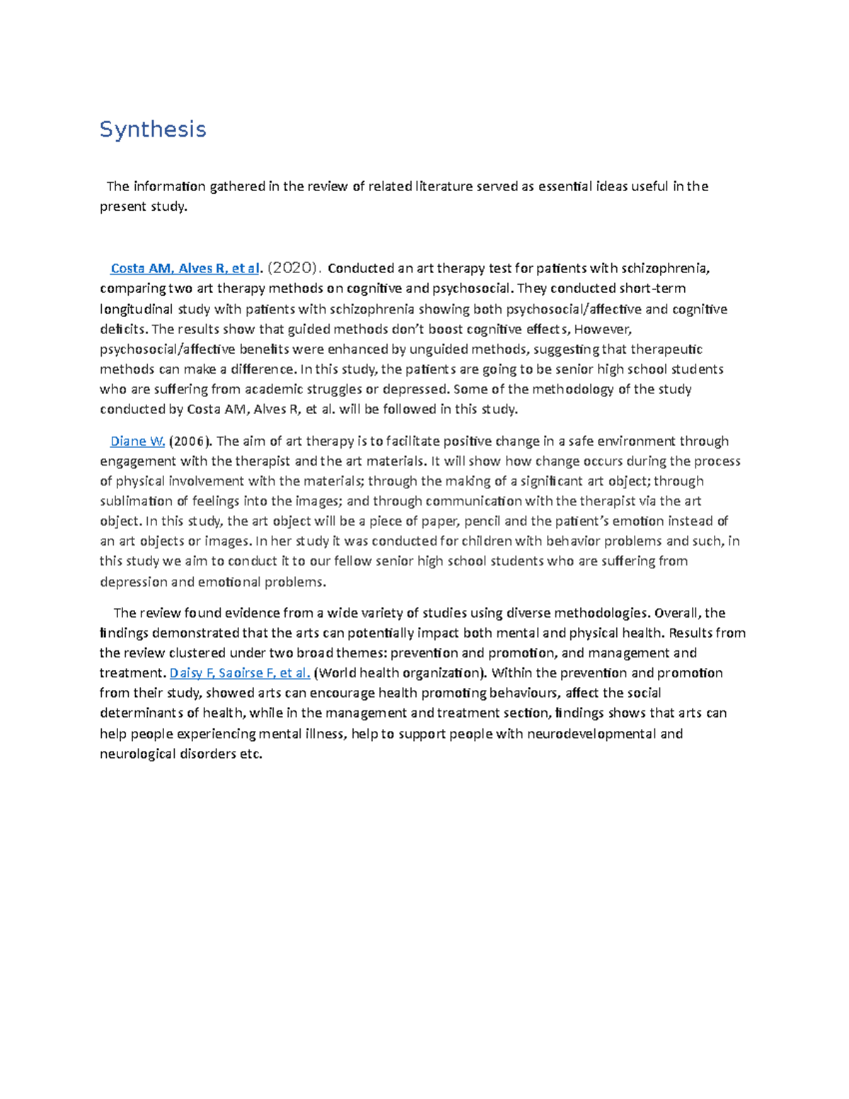 Synthesis - Synthesis The information gathered in the review of related ...