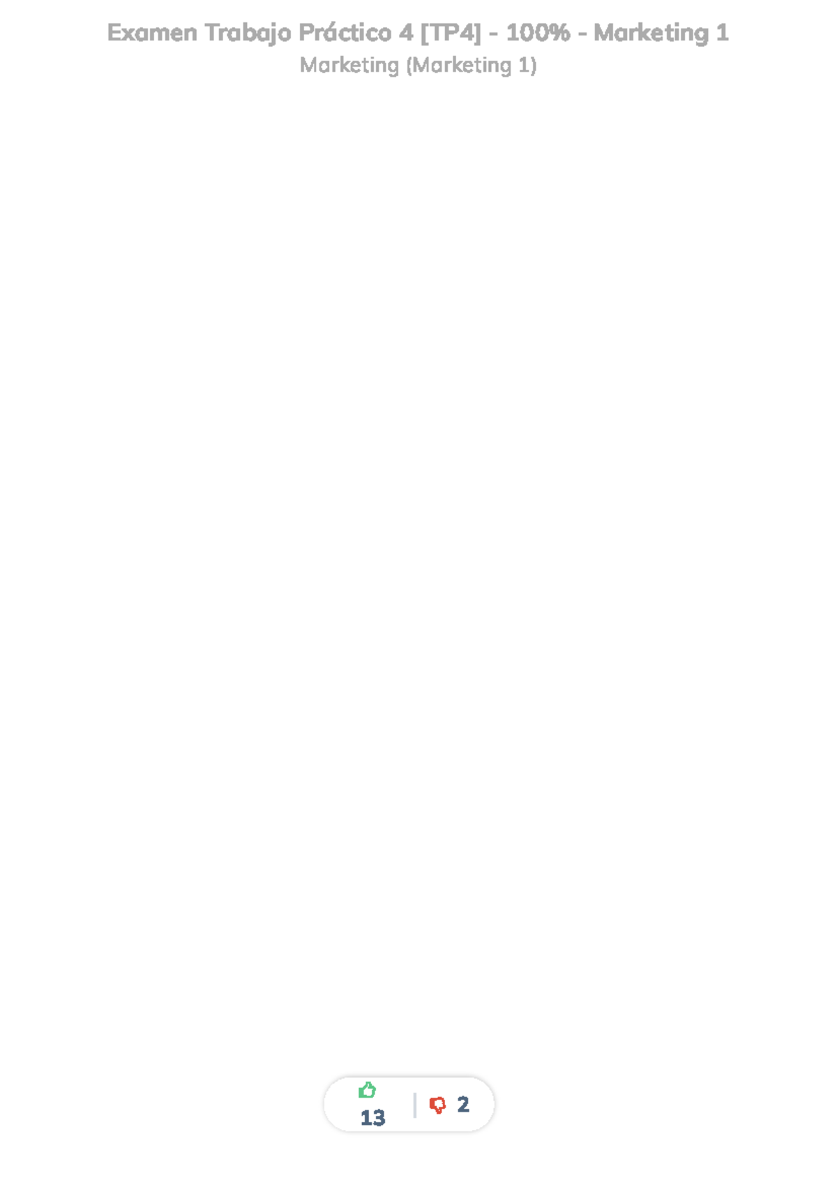 Trabajo practico 4 tp4 100 marketing - Examen Trabajo Práctico 4 [TP4] - 100% - Marketing 1 ...