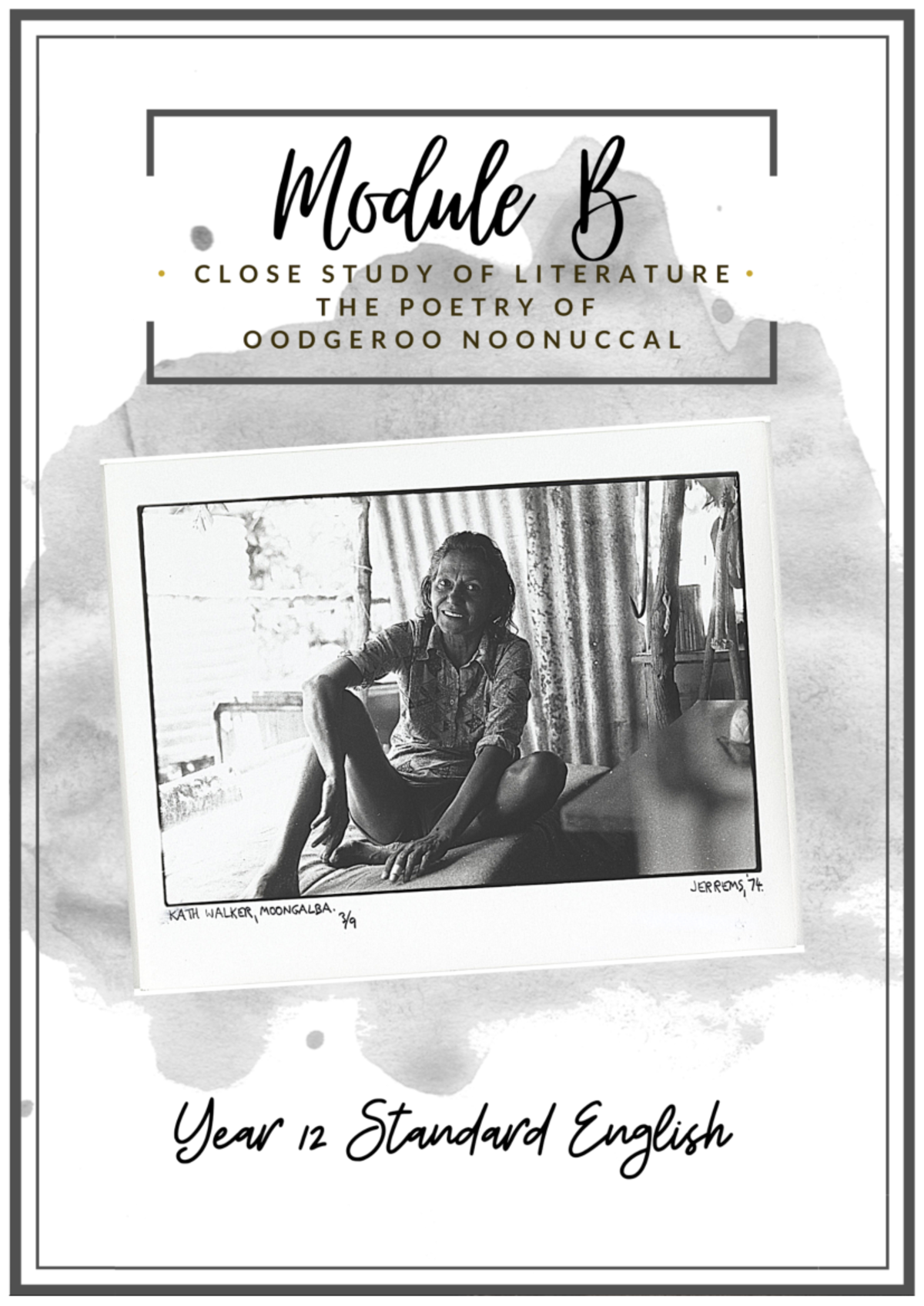 Poems Oodgeroo Noonuccal edited - Rubric Module B: Close Study of ...