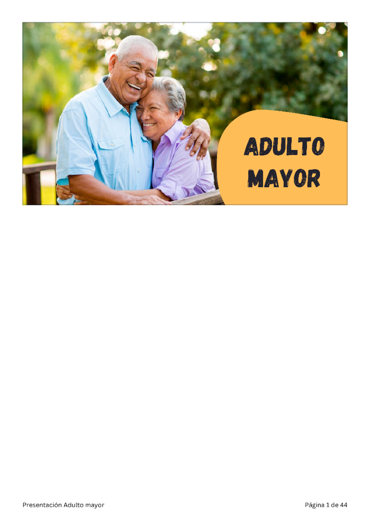 Presentación Adulto mayor - ADULTO MAYOR INTRODUCCION D 2 como "El ...