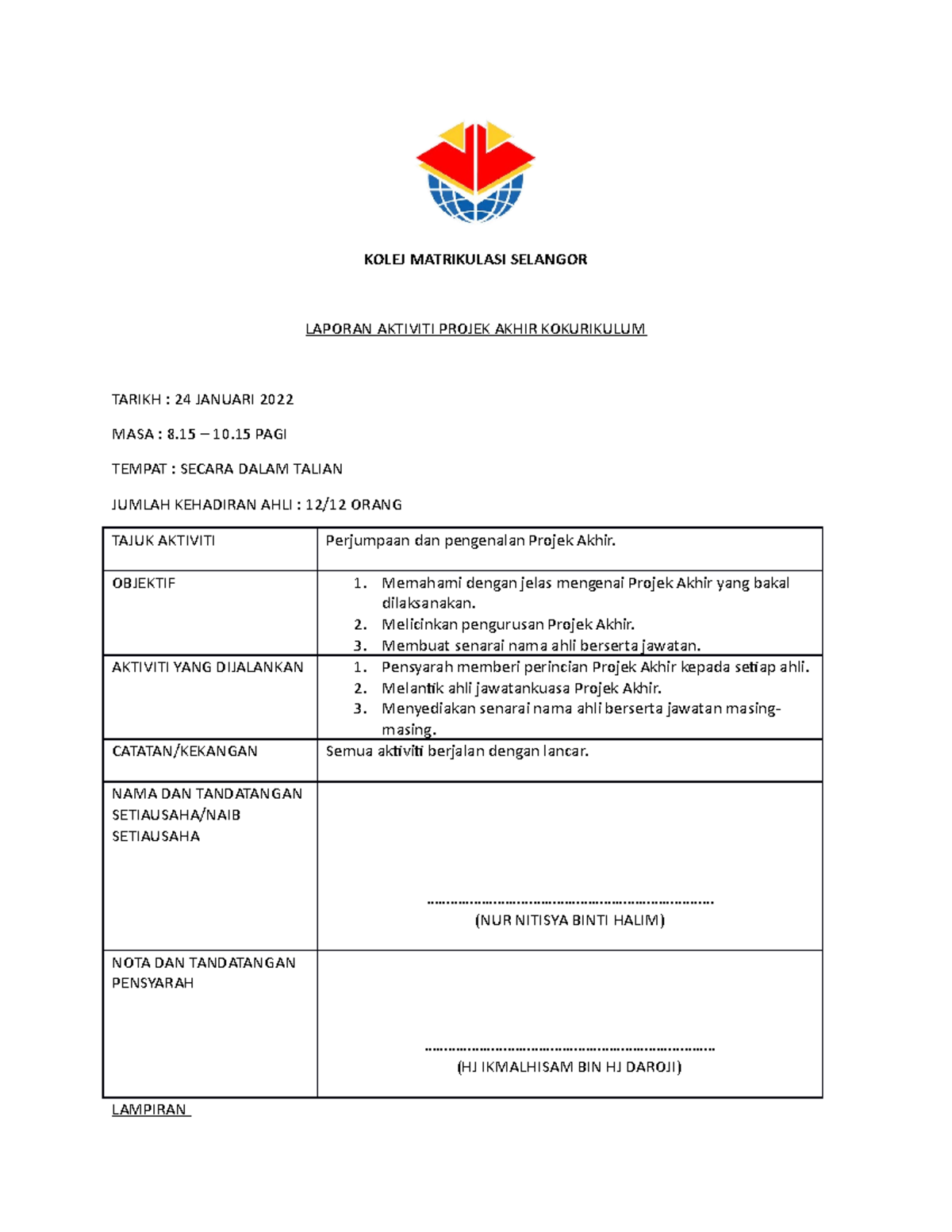 Laporan projek akhir 1 - KOLEJ MATRIKULASI SELANGOR LAPORAN AKTIVITI ...
