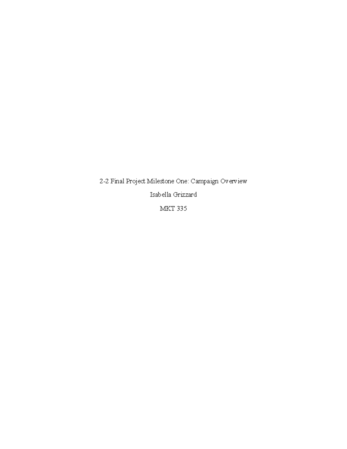 MLT 335 2-2 - Course work for week 2 - 2-2 Final Project Milestone One ...