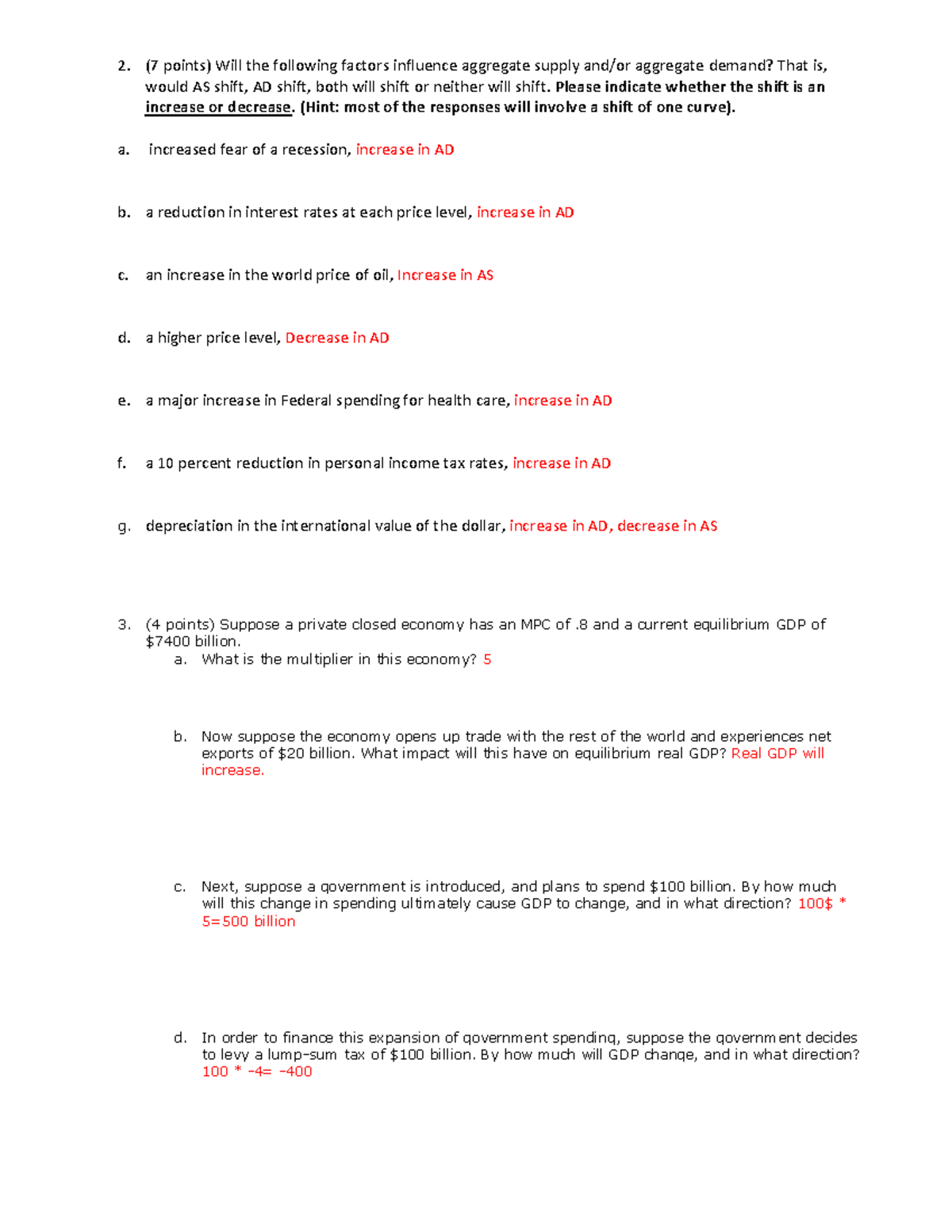 Macro Practice Problems - 2. (7 points) Will the following factors ...