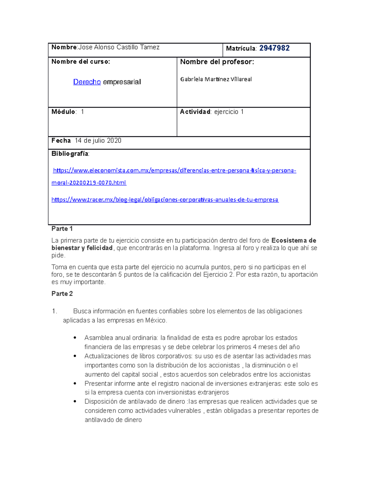 Ejercicio 1 - tarea - Nombre :Jose Alonso Castillo Tamez Matrícula ...