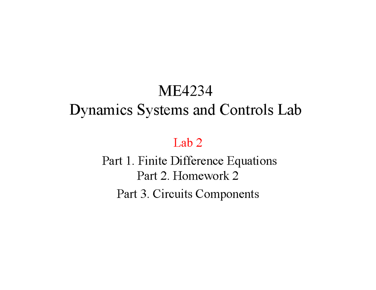 Lecture 2 - fgdsg - ME Dynamics Systems and Controls Lab Lab 2 Part 1 ...