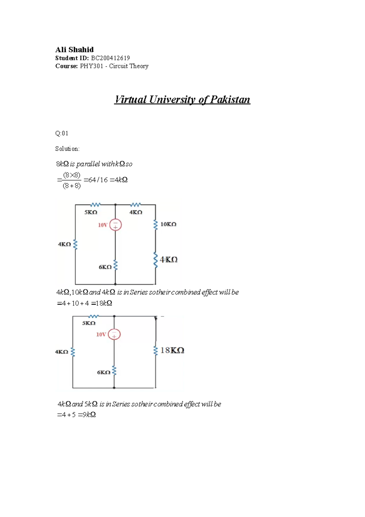 Phy301 - Ali Shahid Student ID: BC Course: PHY301 - Circuit Theory Virtual University of ...