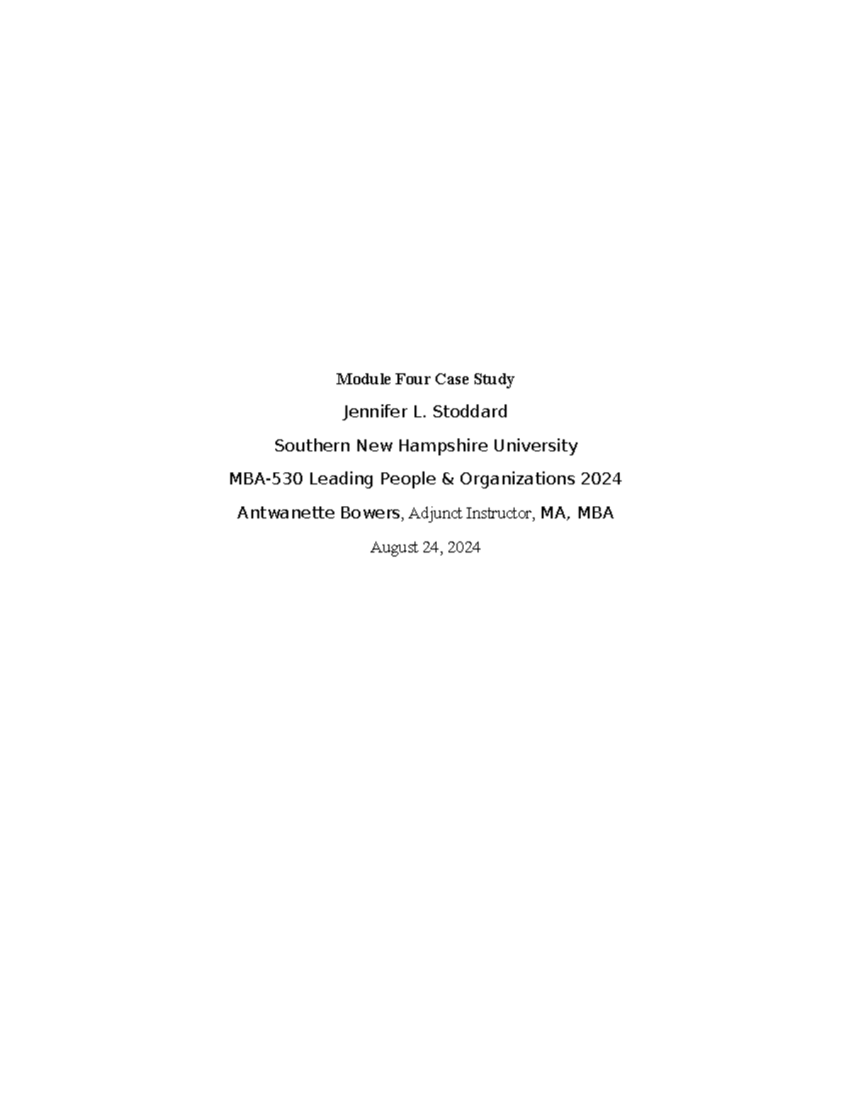 Module 4 Case Study - Module Four Case Study Jennifer L. Stoddard ...