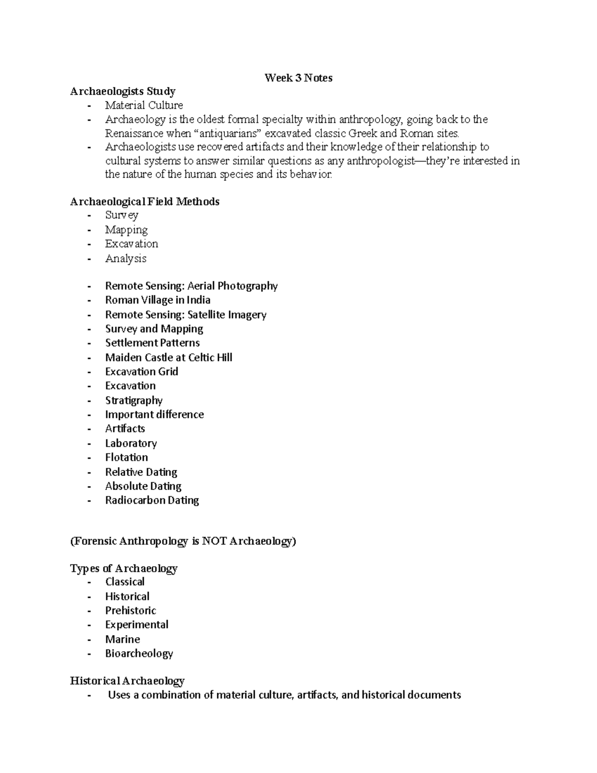 Anth. Week 3 Notes - Week 3 Notes Archaeologists Study Material Culture ...