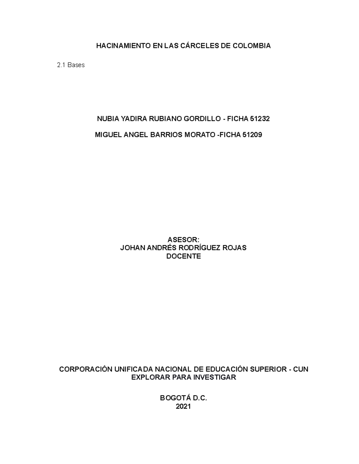 Aca 3 investigar - sdasfas - 2 Bases teóricas HACINAMIENTO EN LAS ...