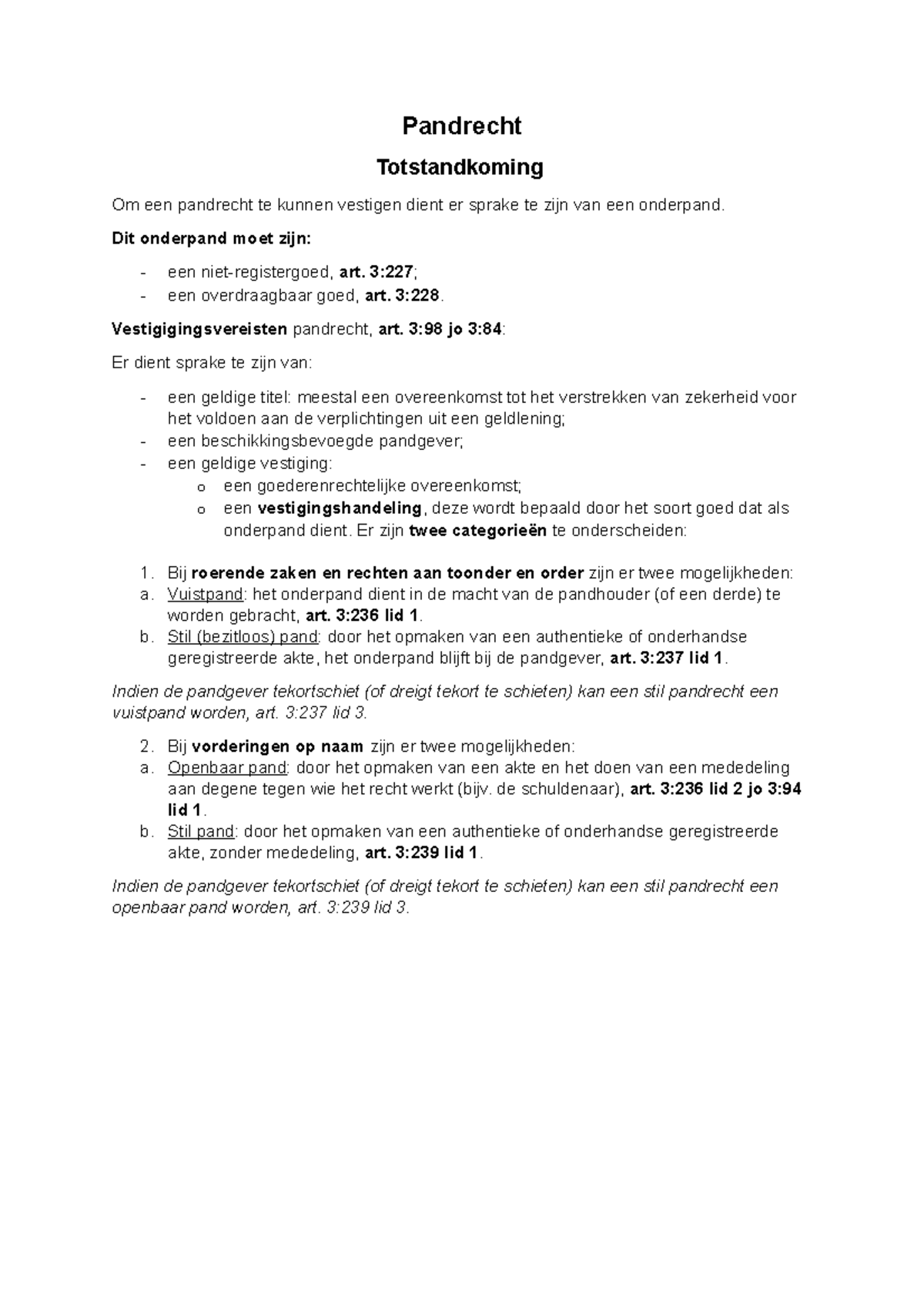 Pandrecht - goederenrecht - Pandrecht Totstandkoming Om een pandrecht ...
